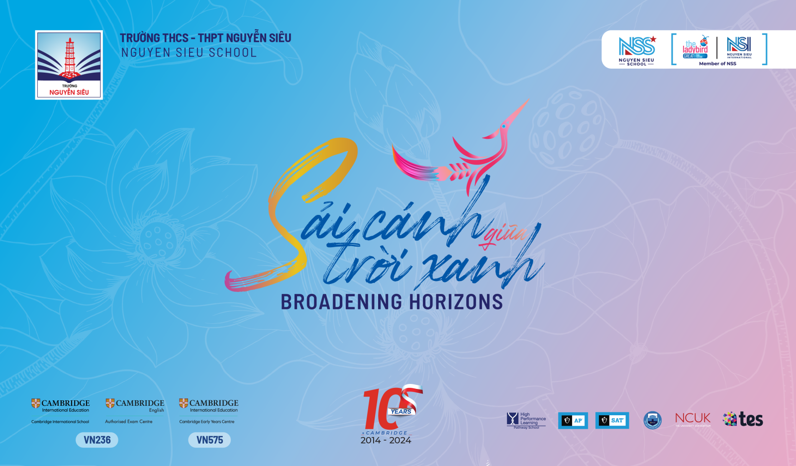 Nguyễn Siêu School (Hanoi, Vietnam) - CHUỖI SỰ KIỆN KỶ NIỆM 10 NĂM NGUYỄN SIÊU HỘI NHẬP QUỐC TẾ